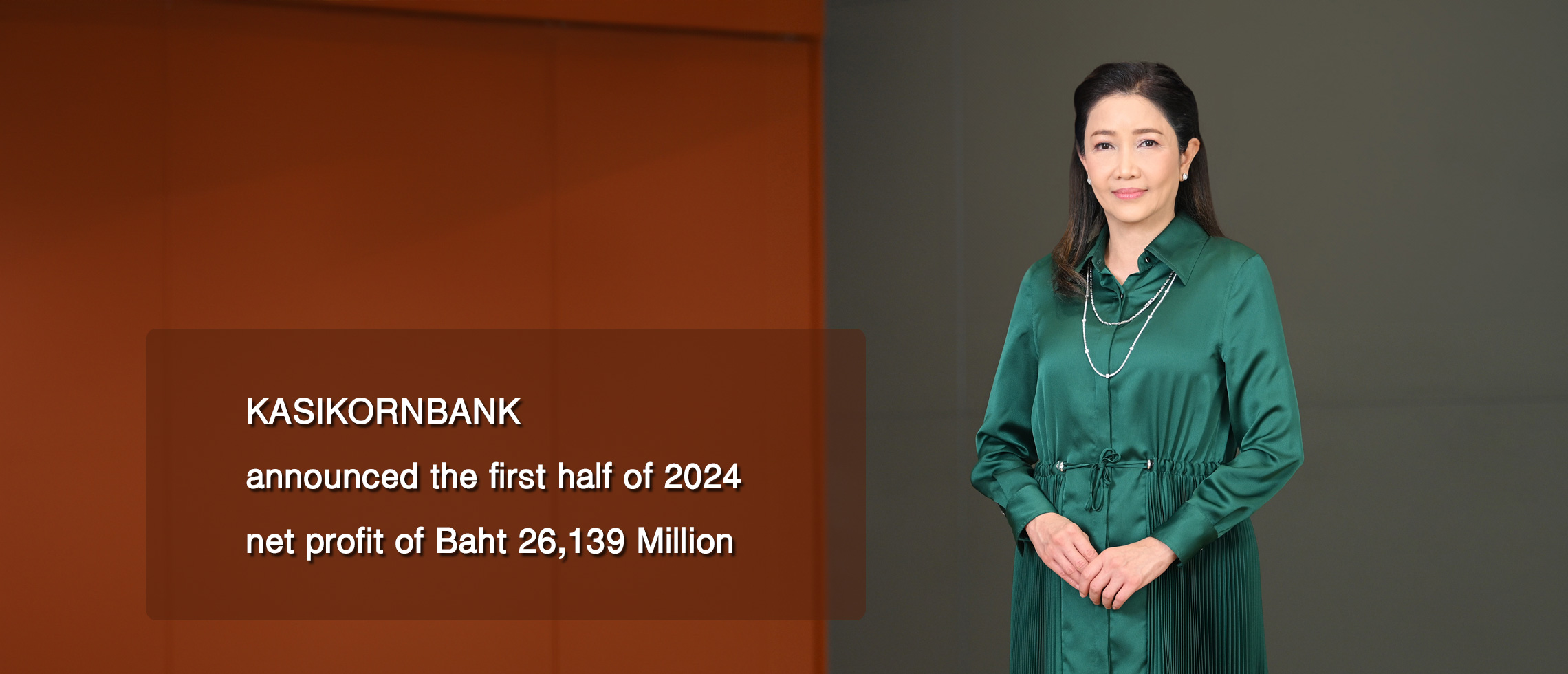 KASIKORNBANK announced the first half of 2024 net profit of Baht 26,139 Million - KASIKORNBANK