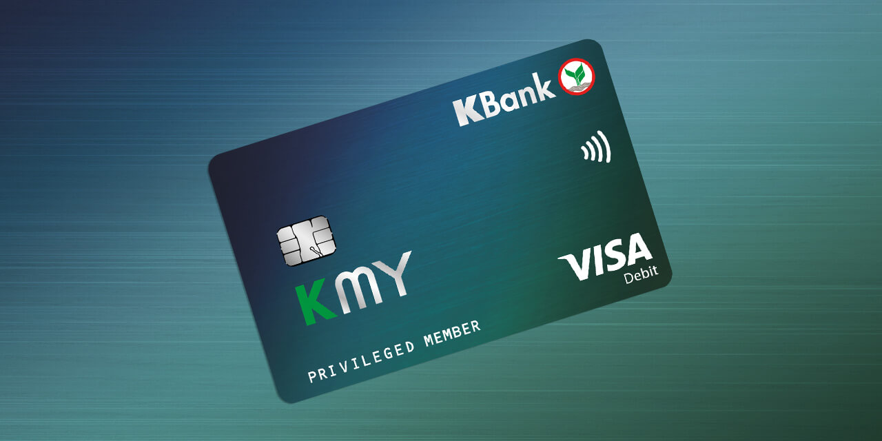 K MY Debit Card - KASIKORNBANK